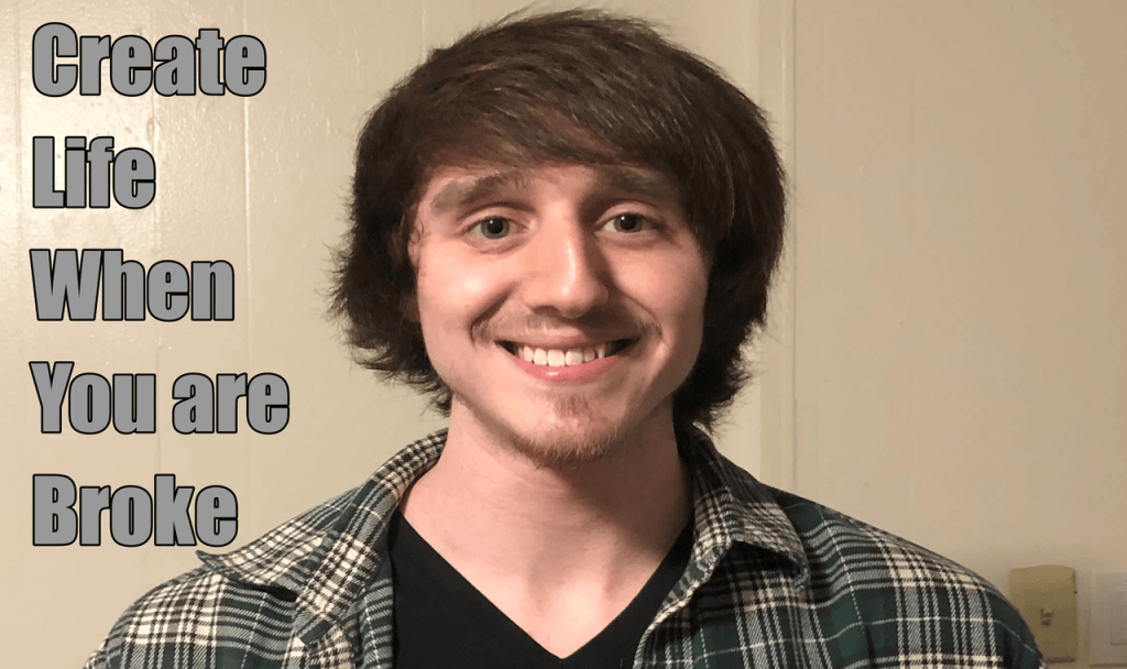 How To Create Life When You Are Broke - storyconnections
